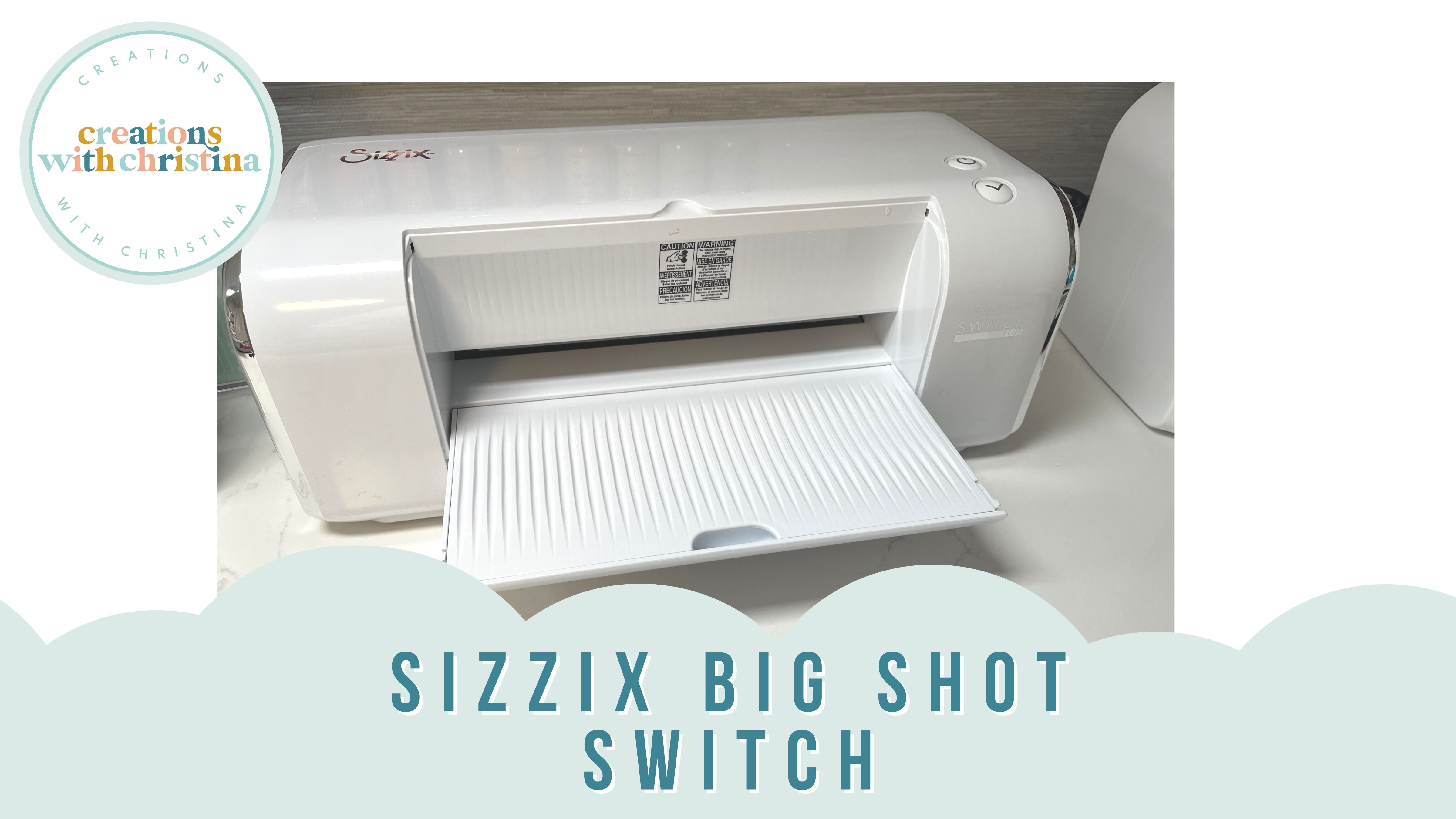 Sizzix Big Shot Switch